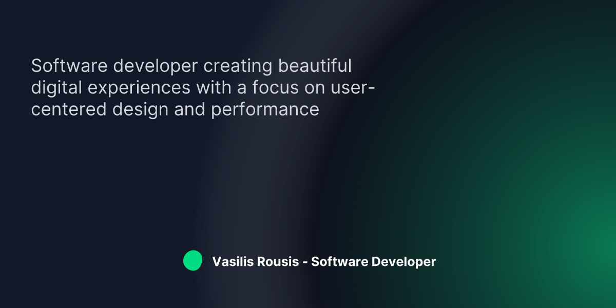 Vasilis Rousis - Software Developer